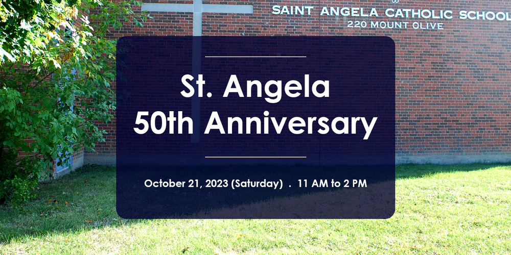 Join Us for St. Angela's 50th Anniversary on October 21, 2023! | St ...